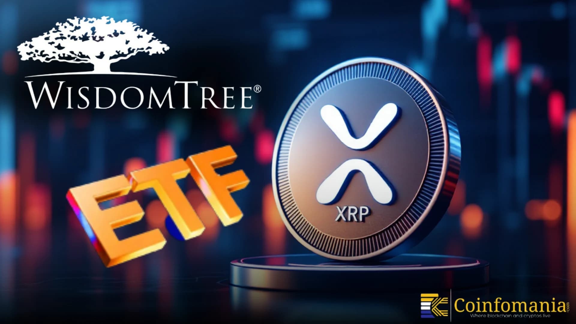 WisdomTree Withdraws S-1 Filing for Spot XRP ETF