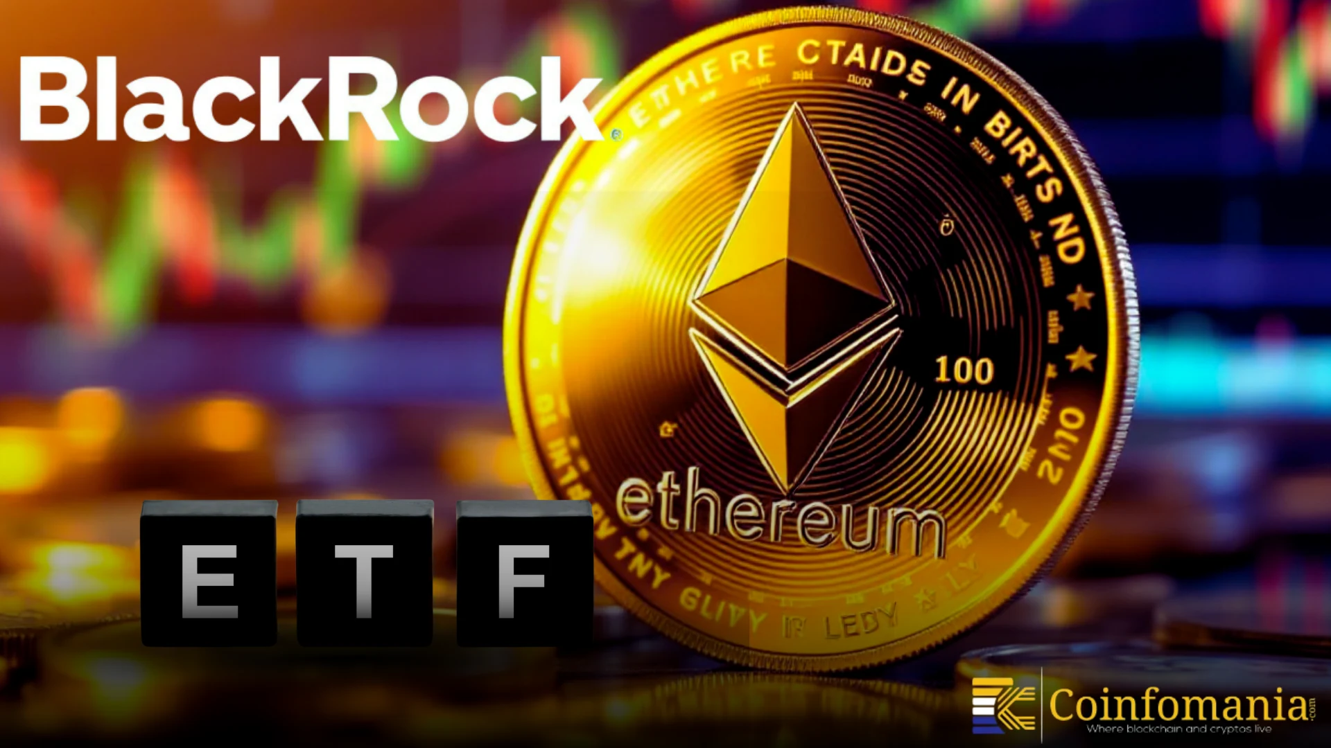 BlackRock beginnt mit dem Aufbau von Ethereum-Positionen im Vorfeld des ...