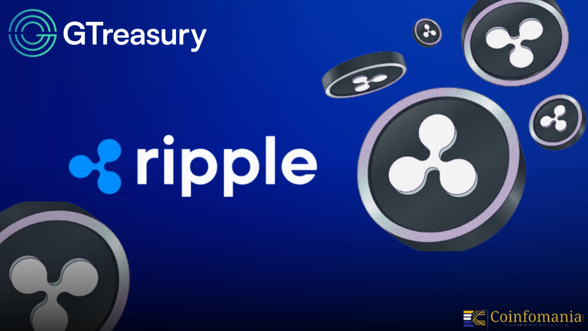 Ripple เข้าซื้อ GTreasury บริษัทบริหารเงินสดองค์กรอายุ 40 ปี มูลค่า 1 ...