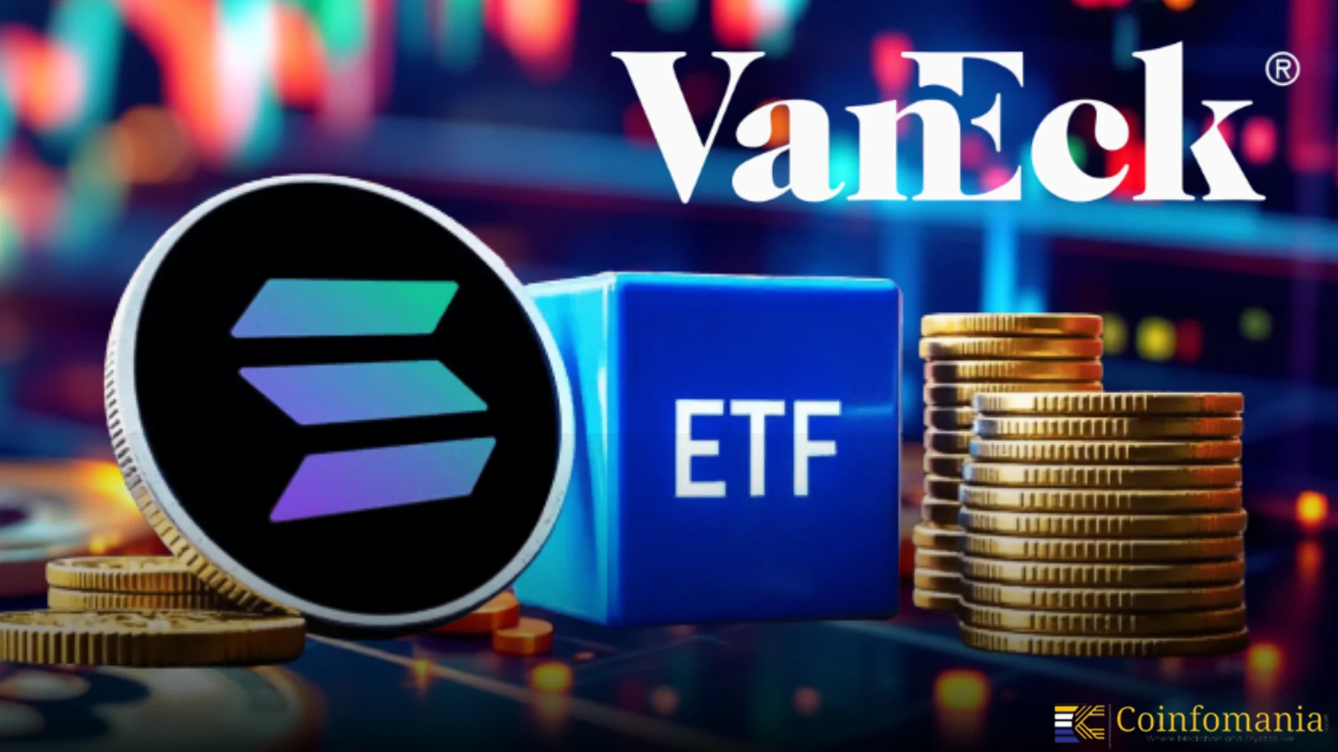 Solana Staking ETF : VanEck réduit les frais à 0,30 % dans son dossier ...
