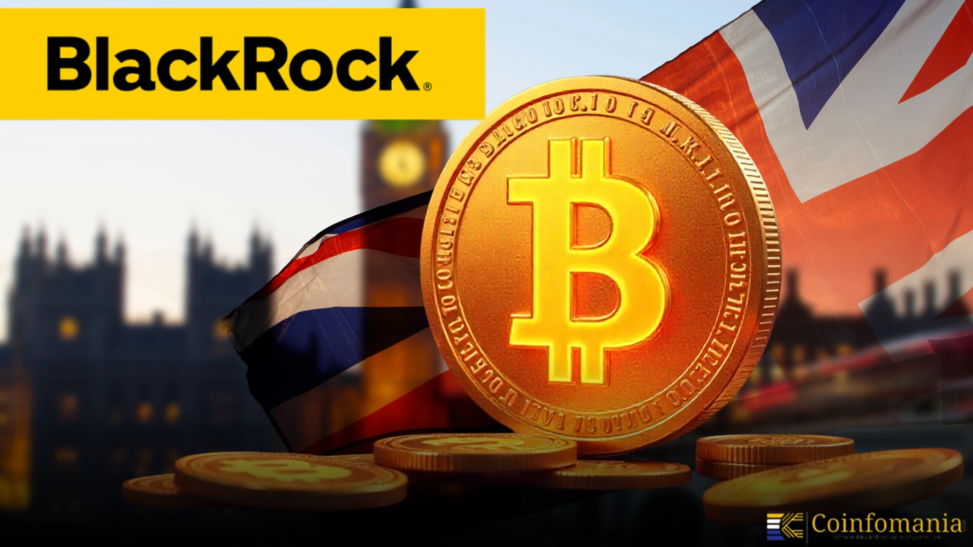 BlackRock to Launch Bitcoin ETP in the UK