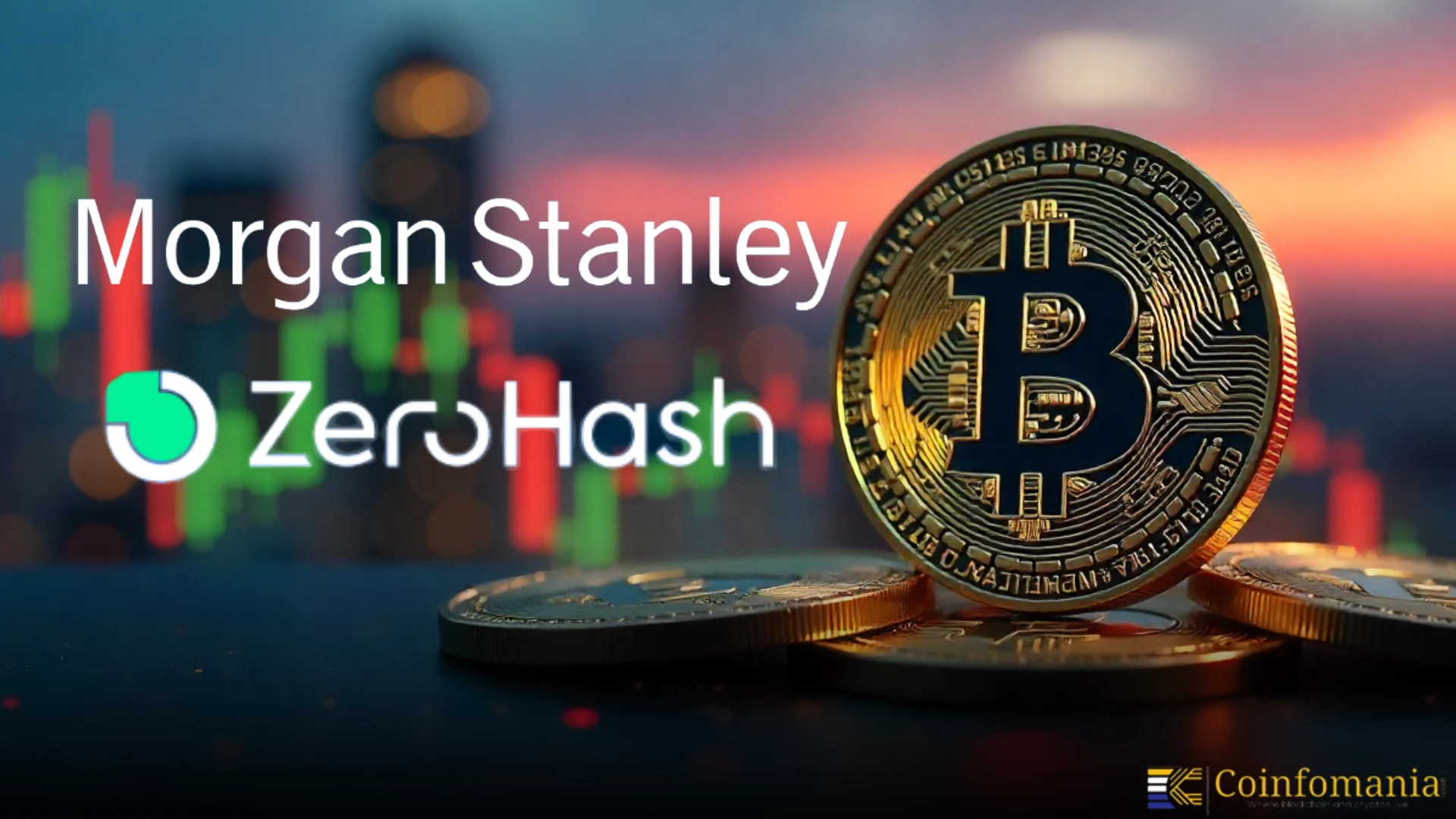 การร่วมมือกับ ZeroHash ขยายโครงสร้างพื้นฐาน Bitcoin ของ Morgan Stanley